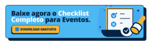 Checklist para eventos: saiba a importância de utilizar um